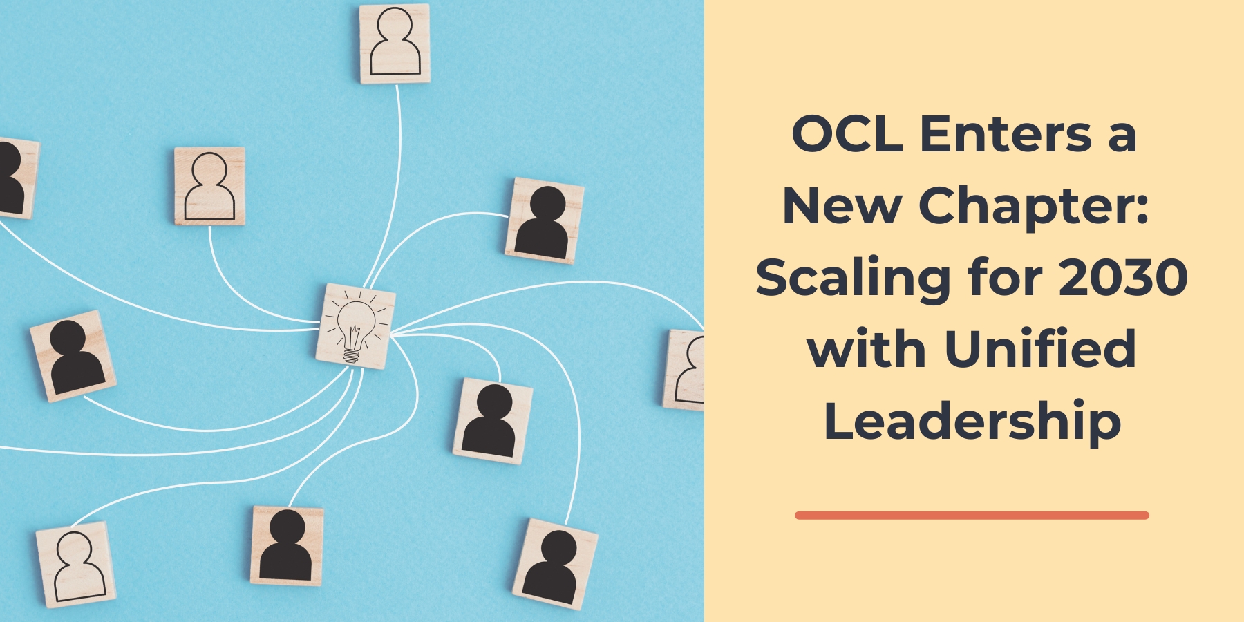 OCL Enters a New Chapter: Scaling for 2030 with Unified Leadership ...